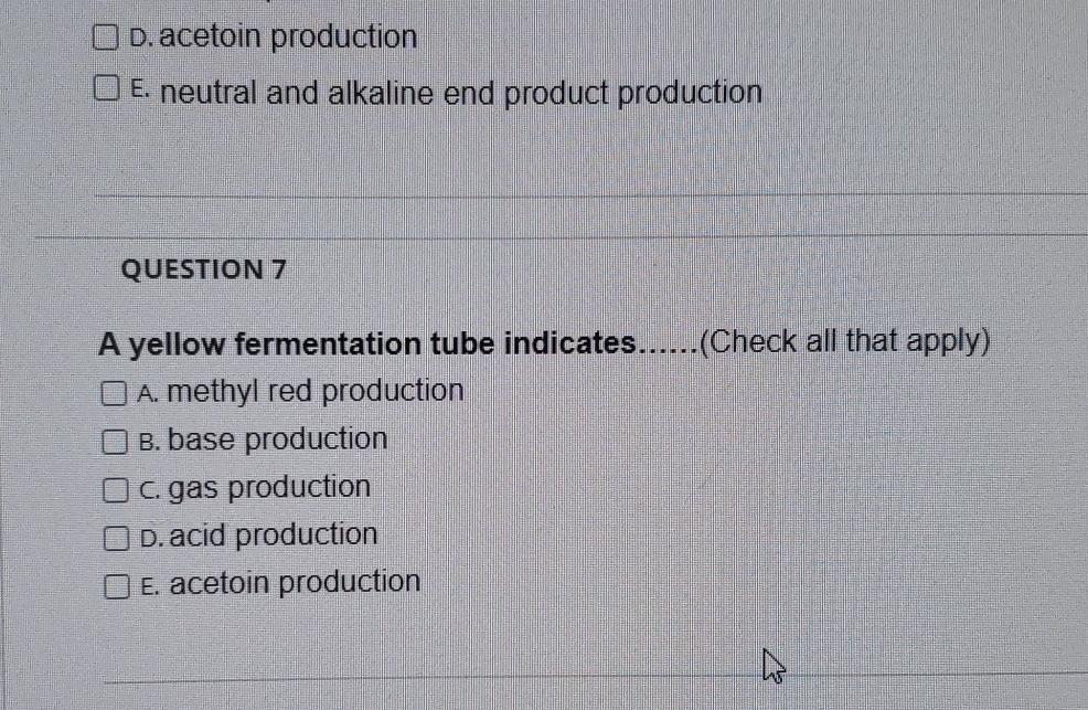 Solved D. acetoin production E. neutral and alkaline end | Chegg.com