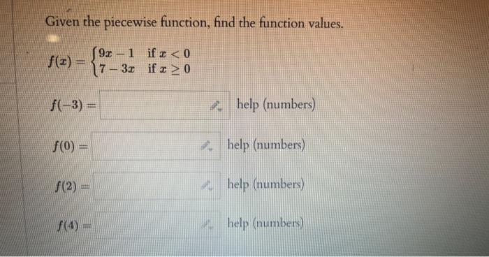 Solved Given the piecewise function, find the function | Chegg.com