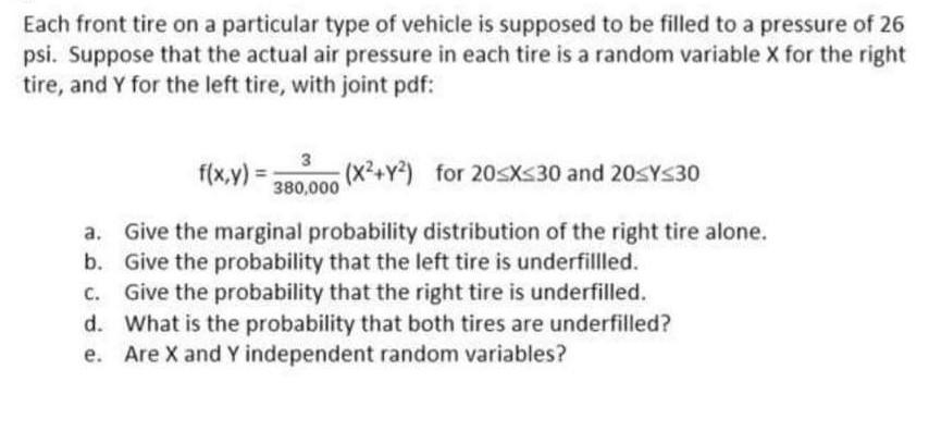 Solved Each front tire on a particular type of vehicle is | Chegg.com