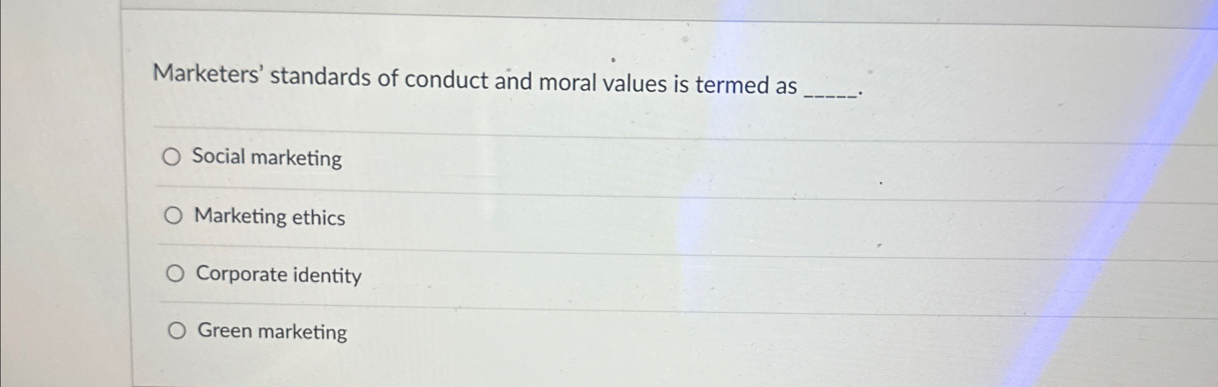 Solved Marketers' standards of conduct and moral values is | Chegg.com