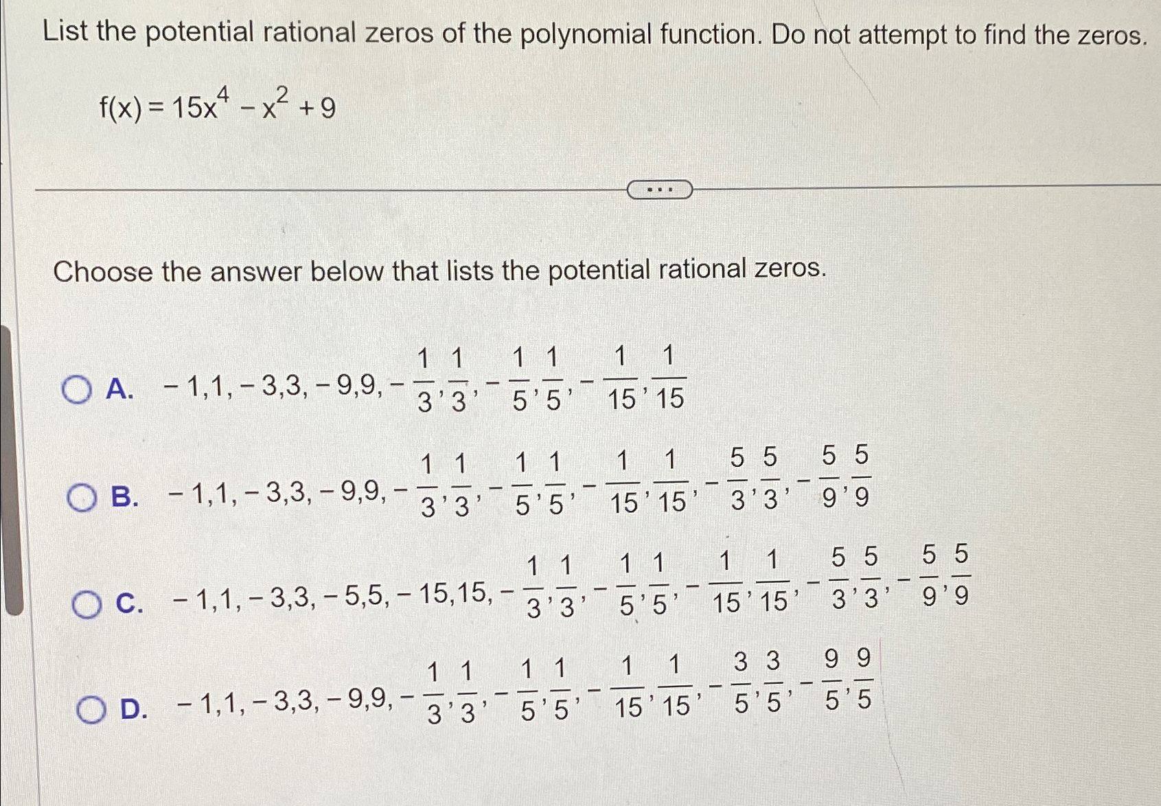 Solved List the potential rational zeros of the polynomial | Chegg.com