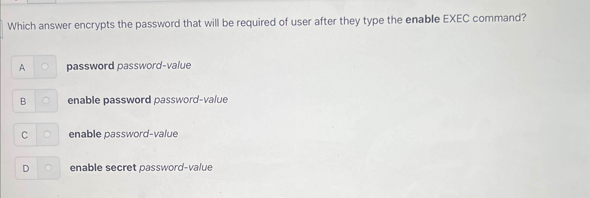 Solved Which answer encrypts the password that will be | Chegg.com