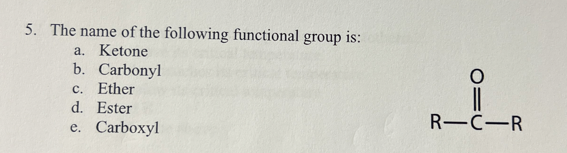 Solved The name of the following functional group is:a. | Chegg.com