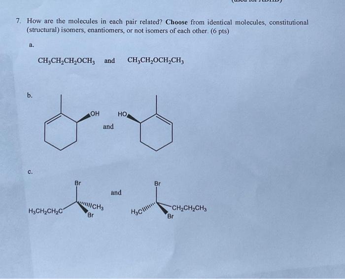 Solved 7. How are the molecules in each pair related? Choose | Chegg.com