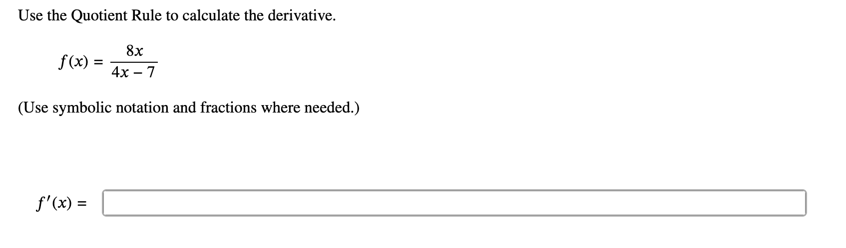 Solved Use the Quotient Rule to calculate the | Chegg.com
