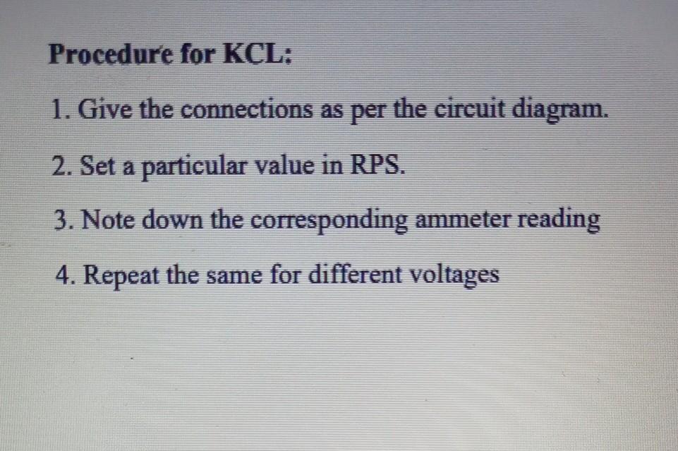 Solved Procedure for KCL: 1. Give the connections as per the | Chegg.com