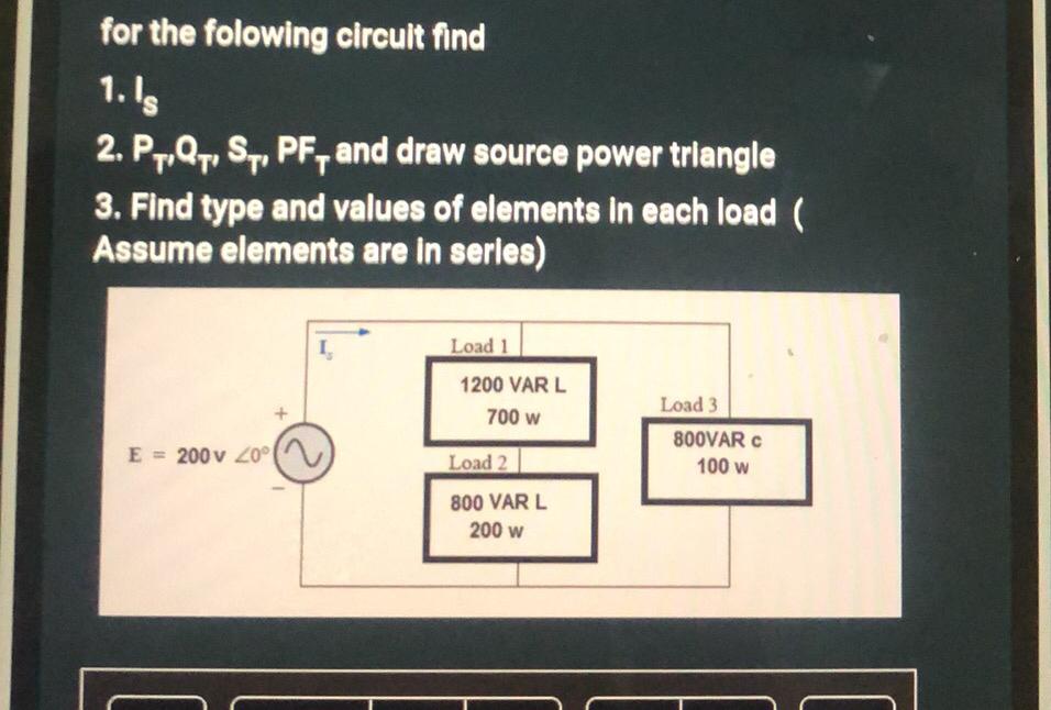 Solved for the folowing circult findIsPT,QT,ST,PFT ﻿and draw | Chegg.com