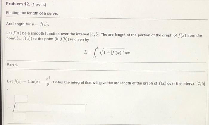 Solved Problem 12. (1 point) Finding the length of a curve. | Chegg.com