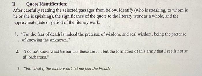 II. Quote Identification: After carefully reading the | Chegg.com