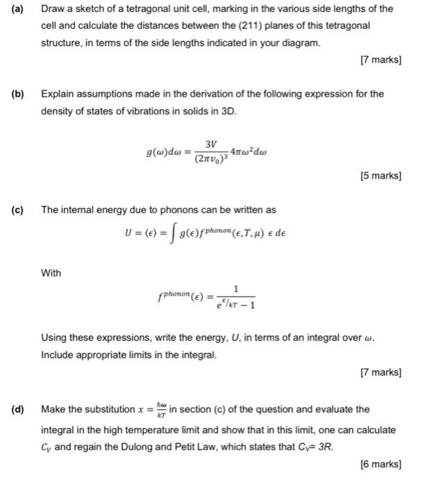 Solved (a) Draw a sketch of a tetragonal unit cell, marking | Chegg.com