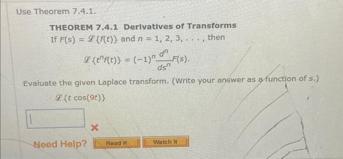 Solved THEOREM 7.4.1 Derivatlves of Transtorms If | Chegg.com