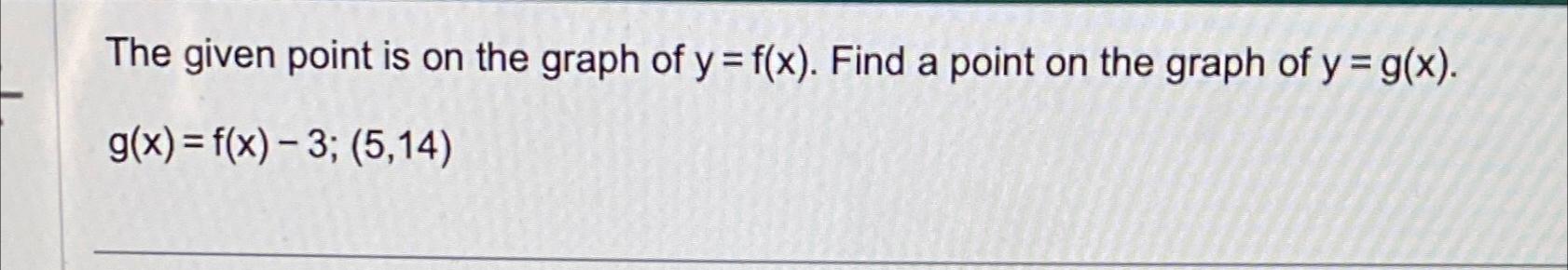 Solved The given point is on the graph of y=f(x). ﻿Find a | Chegg.com
