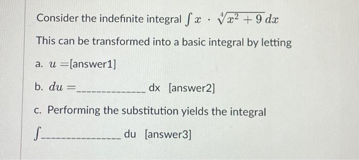 Solved Consider the indefinite integral fx. x² +9dx This can | Chegg.com