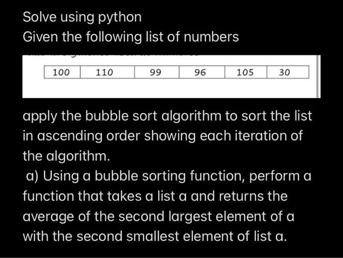 Solved Solve using python Given the following list of | Chegg.com