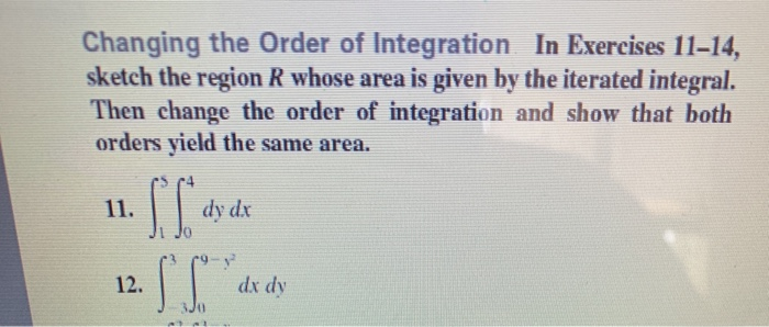 Solved Changing the Order of Integration. In Exercises | Chegg.com