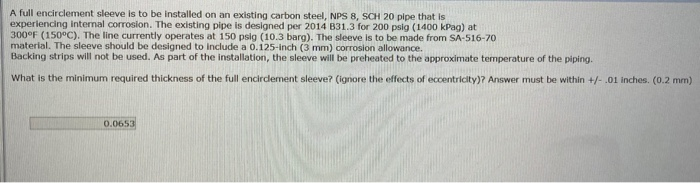 A full encirclement sleeve is to be installed on an | Chegg.com