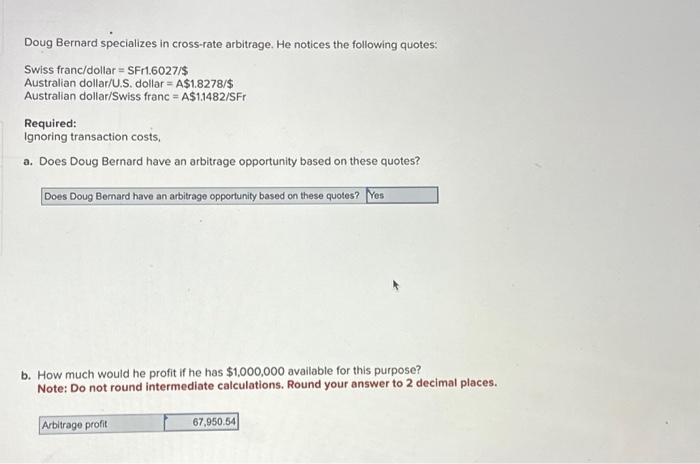 Solved Doug Bernard specializes in cross-rate arbitrage. He | Chegg.com