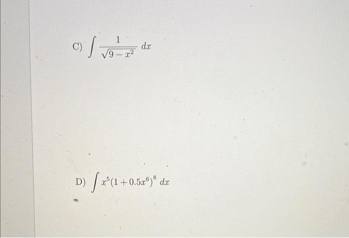 Solved Integrate. Simplify answers. 5 points each. A) | Chegg.com