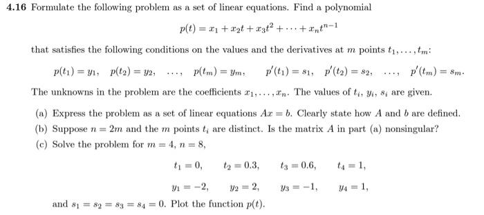 Solved p(t)=x1+x2t+x3t2+⋯+xntn−1 that satisfies the | Chegg.com