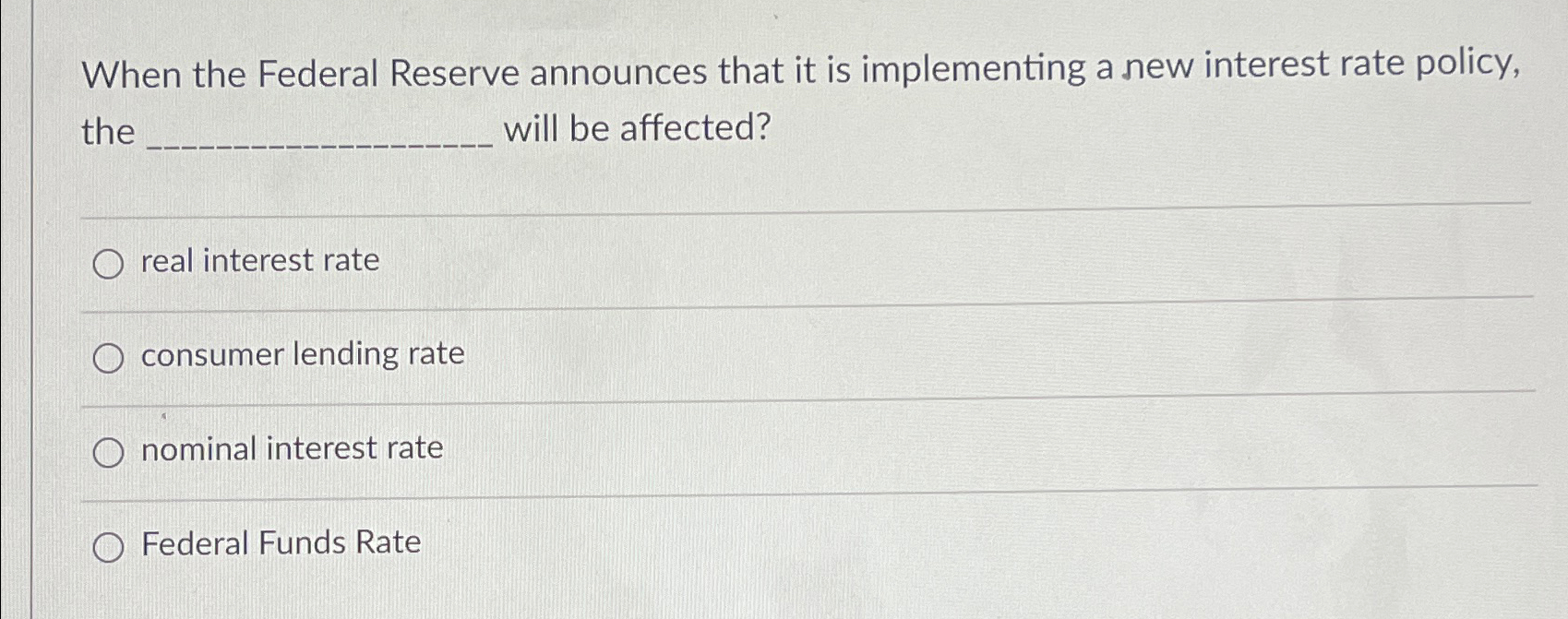 Solved When the Federal Reserve announces that it is | Chegg.com
