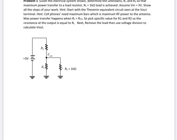 Solved Problem 1 Given the electrical system shown, | Chegg.com