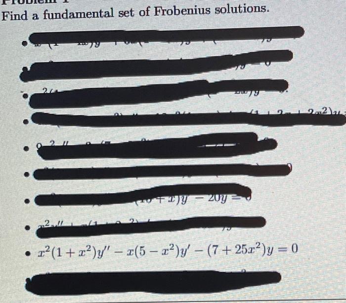 Solved Find a fundamental set of Frobenius solutions. - | Chegg.com