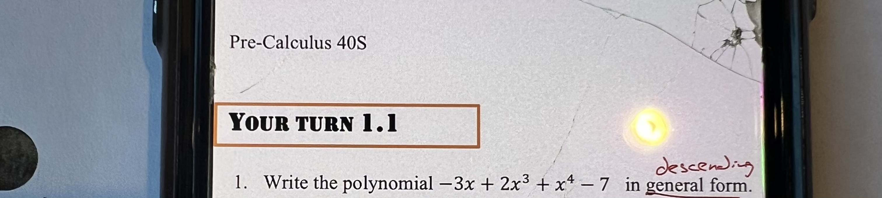 Solved -Pre-Calculus 40SYour turn 1.1Write the polynomial | Chegg.com