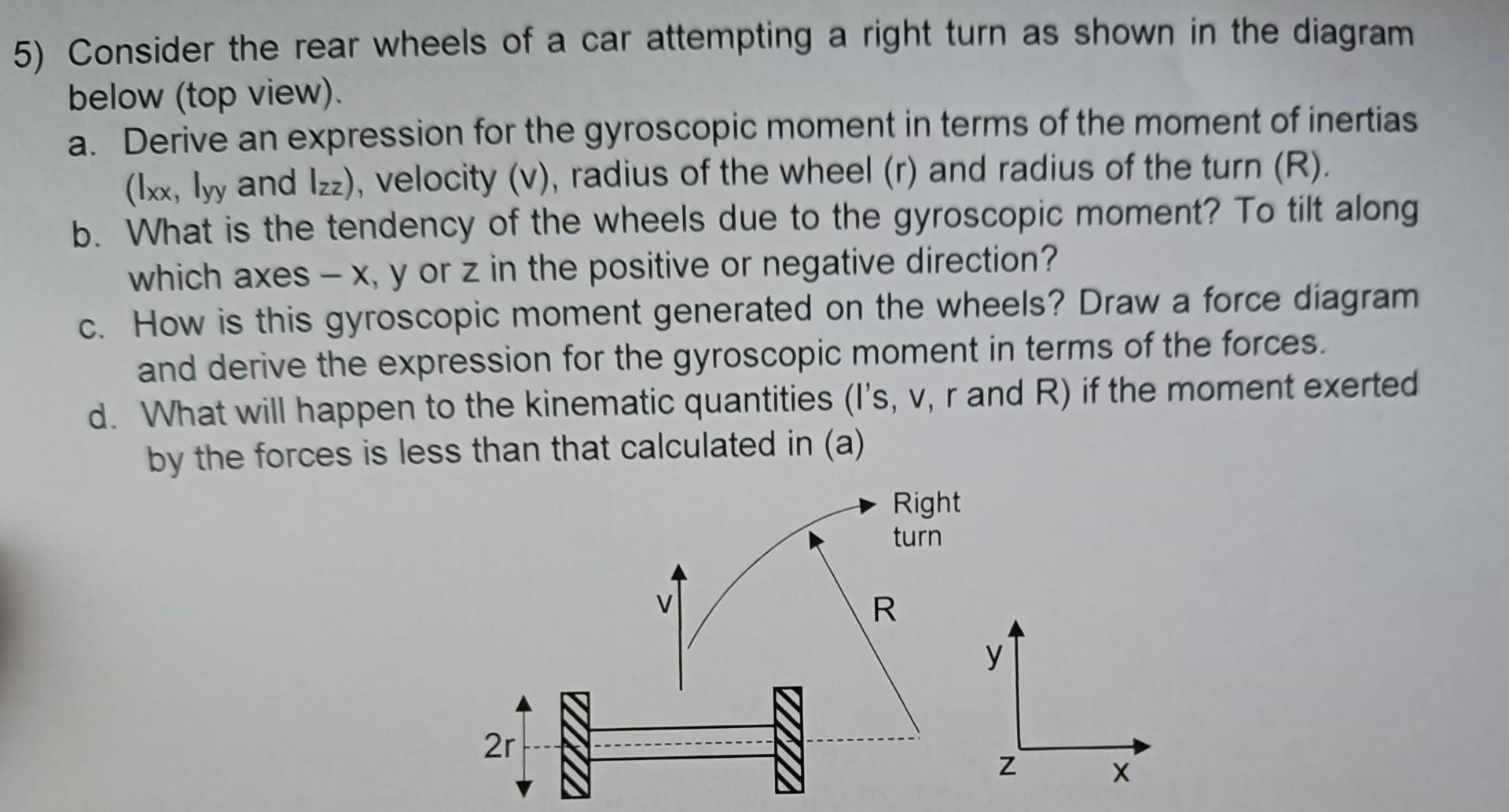 5) Consider the rear wheels of a car attempting a | Chegg.com
