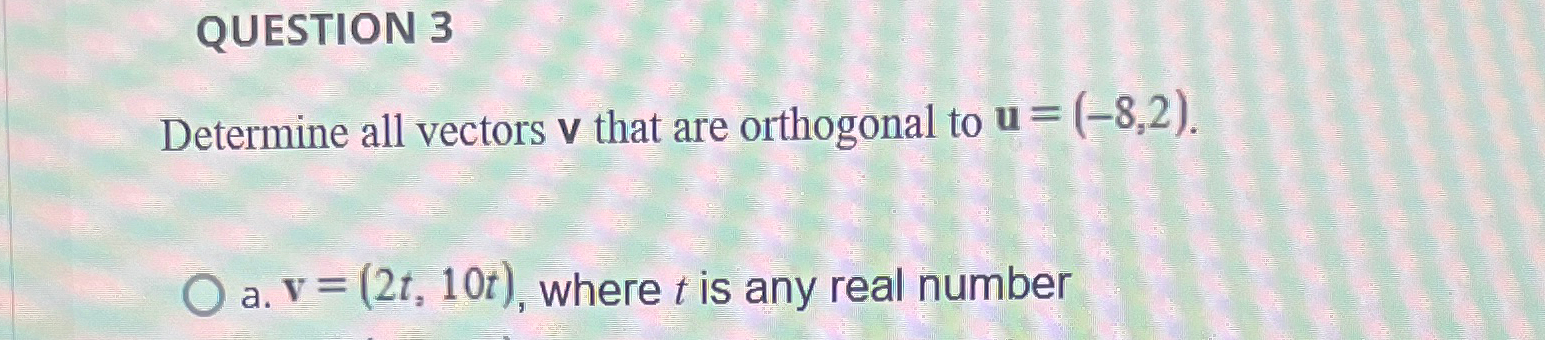 Solved QUESTION 3Determine all vectors v ﻿that are | Chegg.com