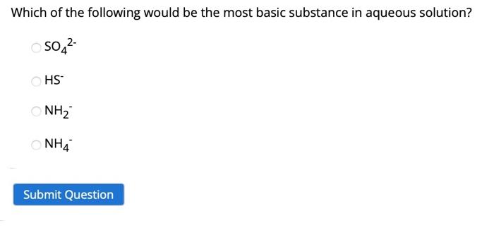 Solved Which of the following would be the most basic | Chegg.com