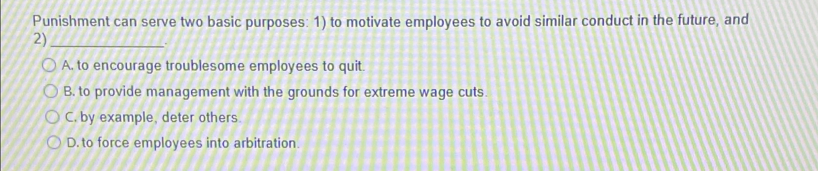 Solved Punishment can serve two basic purposes: 1) ﻿to | Chegg.com