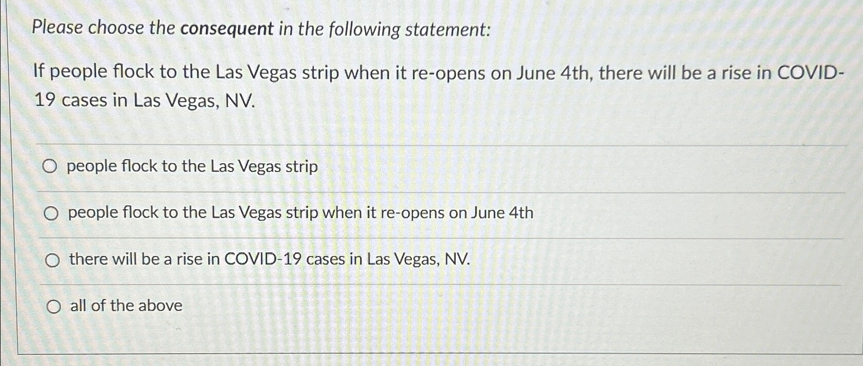 Solved Please choose the consequent in the following | Chegg.com