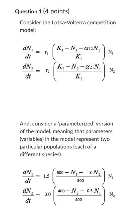 Solved Consider the Lotka-Volterra competition model: | Chegg.com