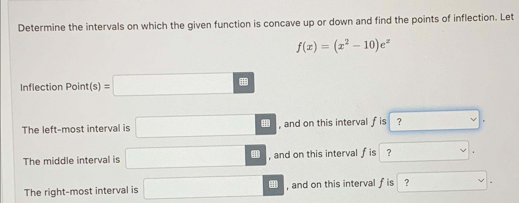 Solved Determine the intervals on which the given function | Chegg.com