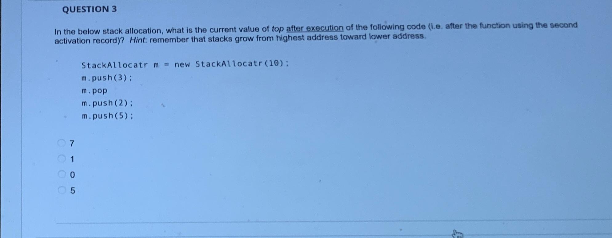 Solved QUESTION 3In the below stack allocation, what is the | Chegg.com