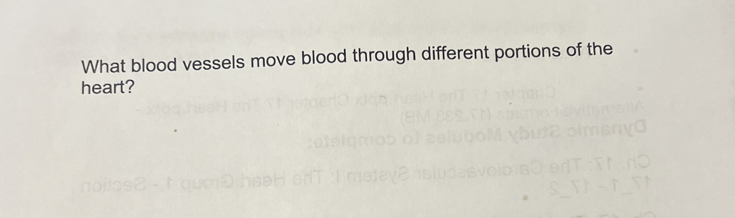 Solved What blood vessels move blood through different | Chegg.com