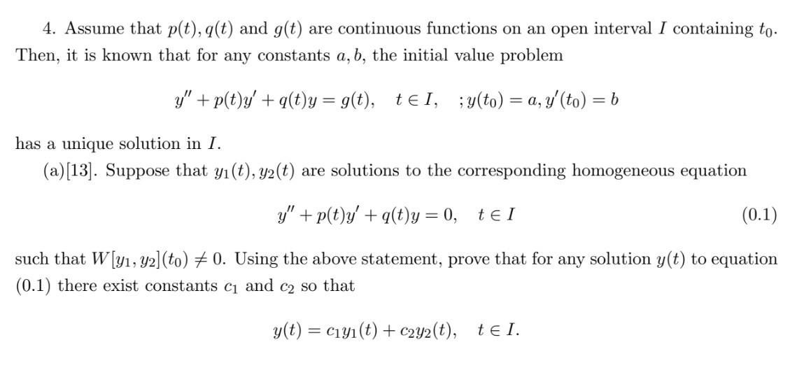 Solved 4. Assume that p(t),q(t) and g(t) are continuous | Chegg.com