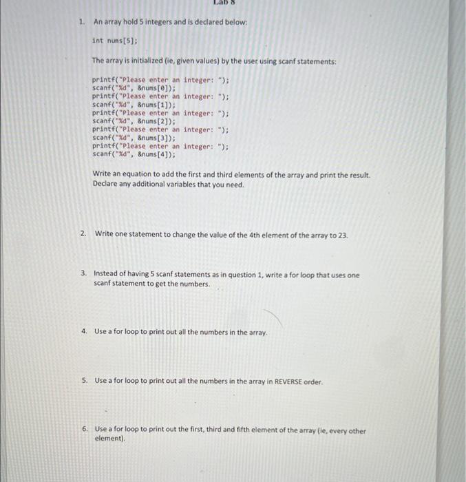 Solved 1. An array hold 5 integers and is declared below: | Chegg.com