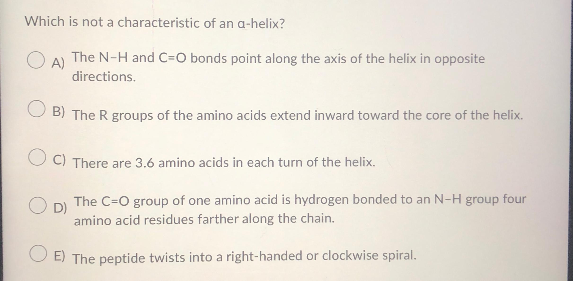 Solved Which is not a characteristic of an a-helix?A) ﻿The | Chegg.com