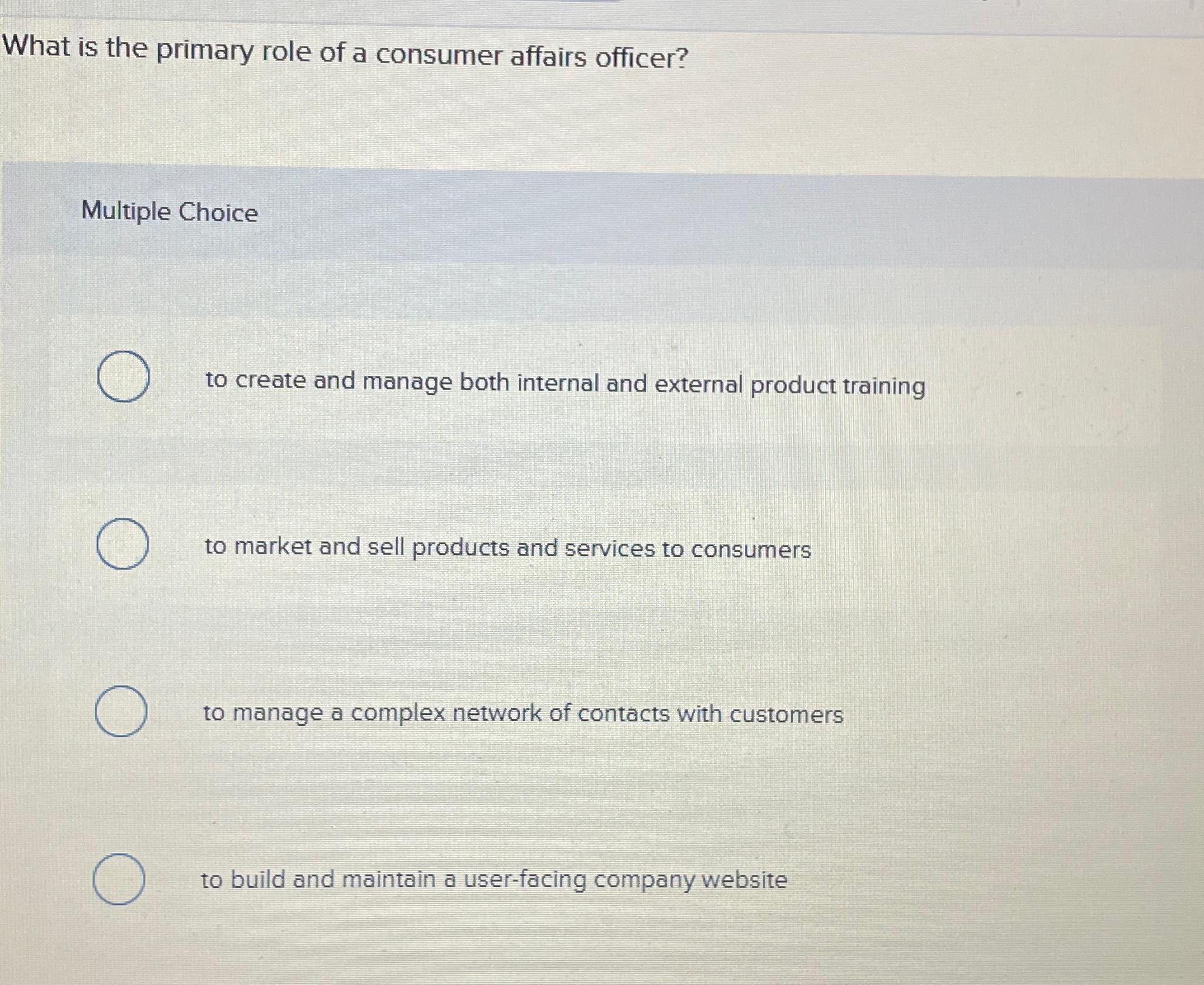 Solved What is the primary role of a consumer affairs | Chegg.com