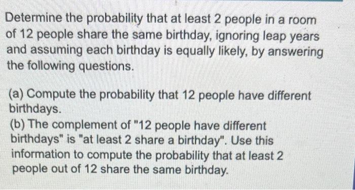 Solved Determine the probability that at least 2 people in a | Chegg.com