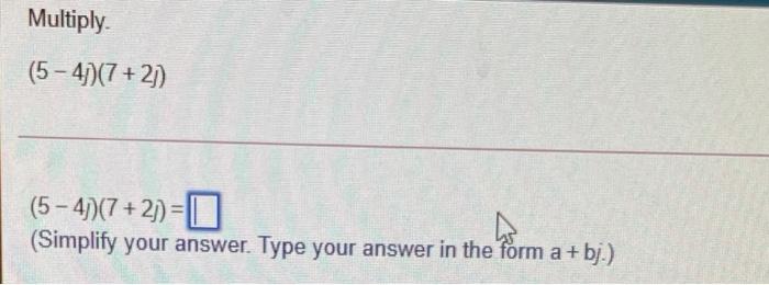 Solved Multiply (5-4)(7+2) (5 - 4)(7 + 2)=0 (Simplify your | Chegg.com