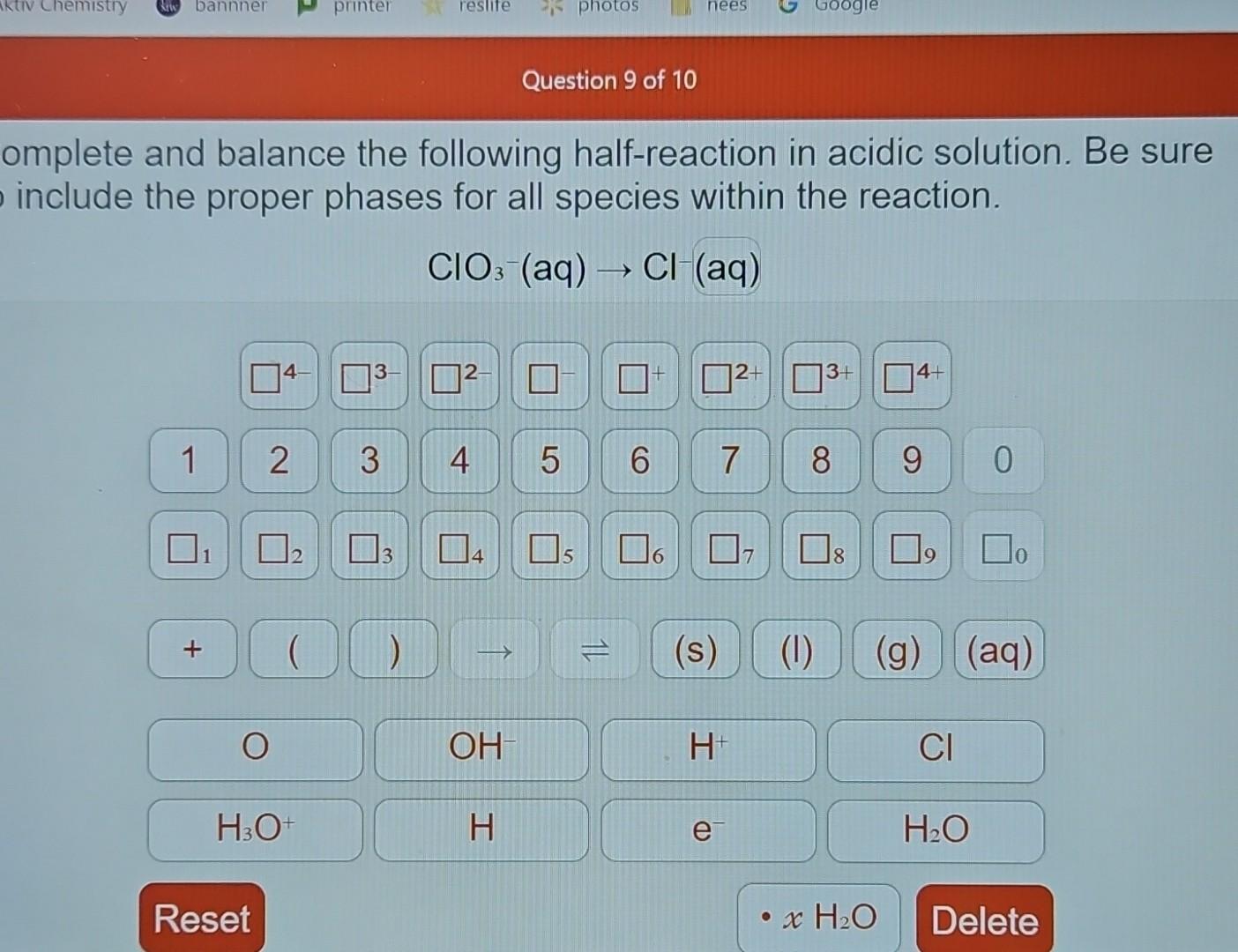 Solved omplete and balance the following half-reaction in | Chegg.com