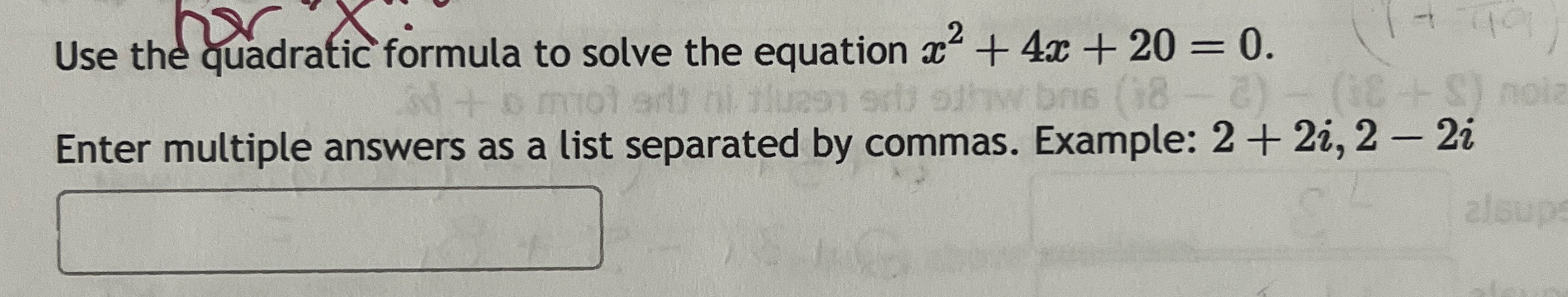 Solved Use the quadratic formula to solve the equation | Chegg.com
