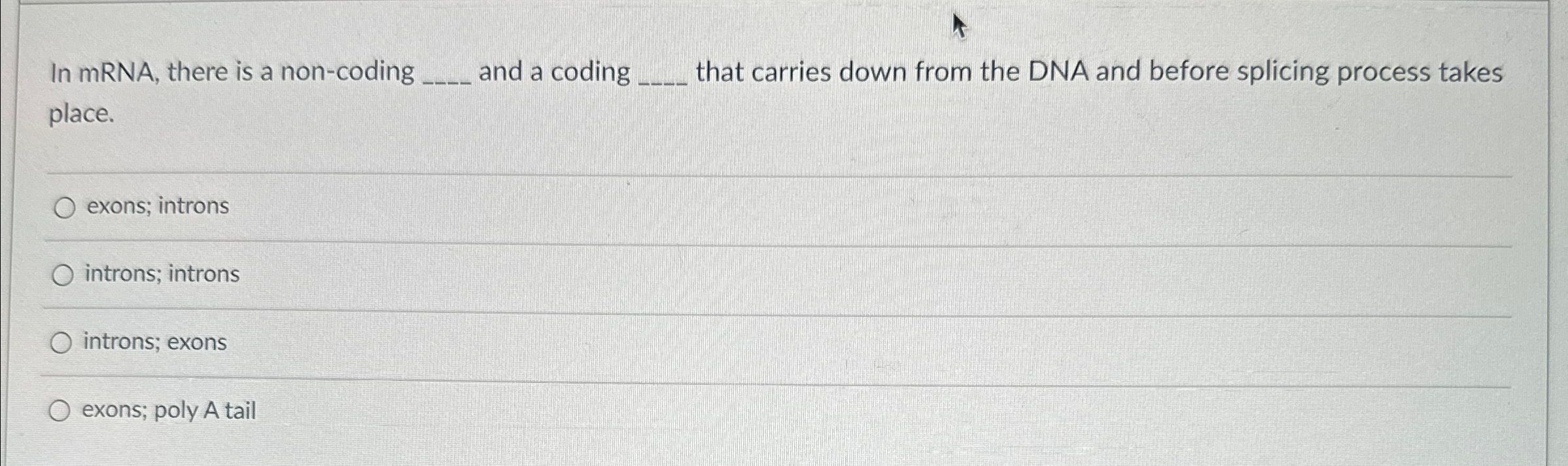 Solved In mRNA, there is a non-coding q, ﻿and a coding | Chegg.com