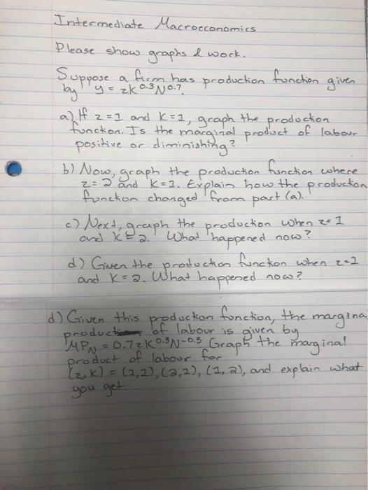 Solved Intermediate Macroeconomics Please show graphs & | Chegg.com