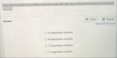 Solved If you want to construct an additive seasonal model | Chegg.com