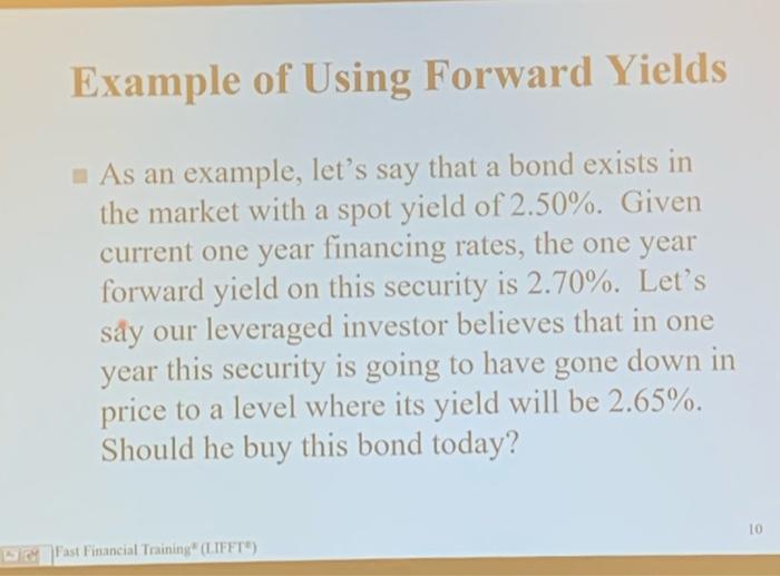 Solved Example of Using Forward Yields a As an example, | Chegg.com
