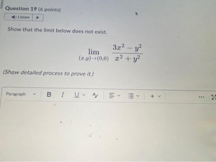 Solved Show that the limit below does not exist. | Chegg.com