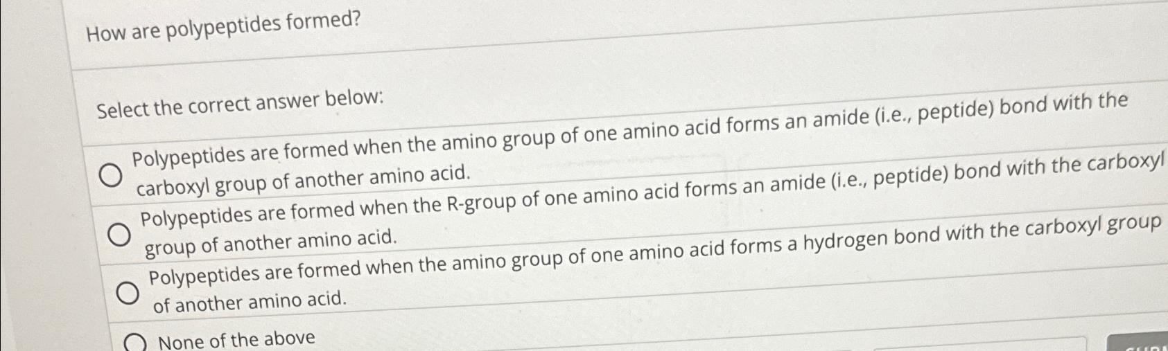 Solved How are polypeptides formed?Select the correct answer | Chegg.com